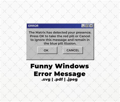 Funny Windows Error Message Svg Pdf Jpeg Funny Microsoft Windows T Shirts T 90