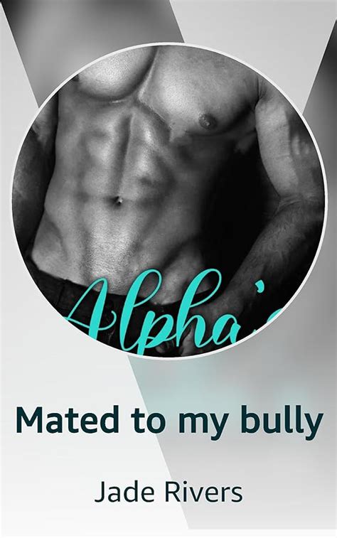 Mated To My Bully Kindle Vella