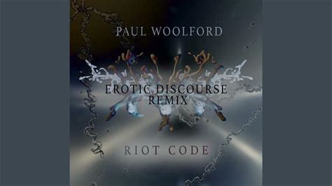 Paul Woolford Erotic Discourse Riot Code Remix Youtube