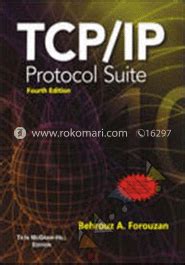 TCP IP Protocol Suite Behrouz A Forouzan Rokomari Com