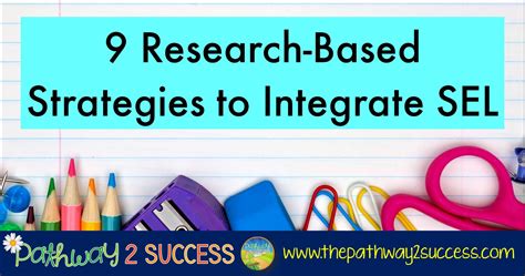 9 Research Based Strategies To Integrate Sel The Pathway 2 Success
