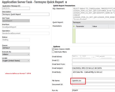 Send Quick Report Output Csv File In Utf Via Application Server Task Ifs Community