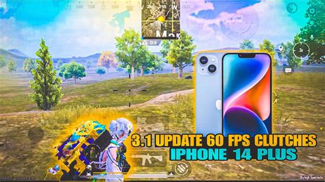 BGMI 3 1 UPDATE 60 FPS CLUTCHES IPHONE 14 PLUS PUBG BGMI TEST AND