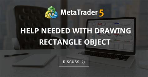 Help Needed With Drawing Rectangle Object Rectangles General Mql5