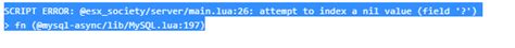 ESX Society Error Mysql Async ES ESX Cfx Re Community