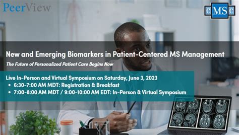 Cmsc On Linkedin New And Emerging Biomarkers In Patient Centered Ms Management The Future