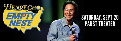 Henry Cho The Empty Nest Tour The Pabst Theater Group