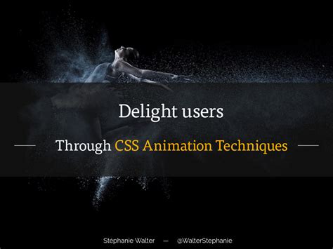Ux Css Animation Techniques Speaker Deck Ux Css Animation Techniques Speaker Deck