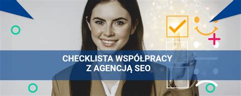 Współpraca z agencją SEO checklista Mayko