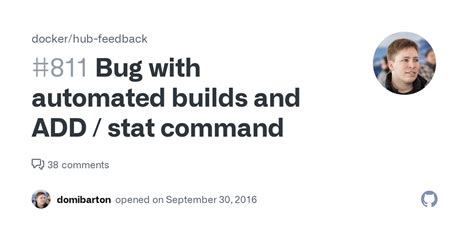 Bug With Automated Builds And Add Stat Command · Issue 811 · Docker