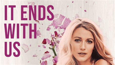 Colleen Hoovers ‘it Ends With Us Movie Release Date Confirmed
