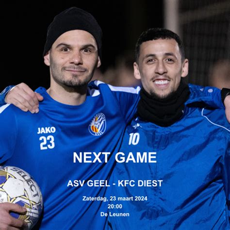 Asv Geel Kfc Diest Volgende Wedstrijd Asv Geel
