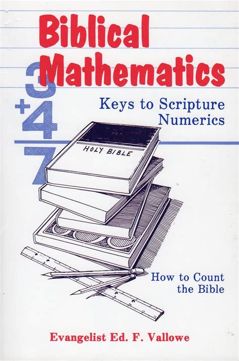 Biblical Mathematics Keys To Scripture Numerics Vallowe Ed F 9780937422380 Amazon Books