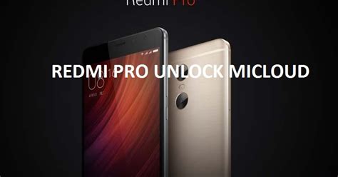 Firmware Redmi Pro Bypass Unlock Micloud Sp Flashtool Jet Firmware