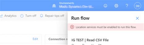 Location Services Must Be Enable To Run This Flow” Error In Power Automate When Running Flow