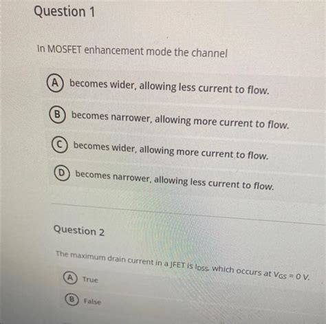Solved In MOSFET Enhancement Mode The Channel Becomes Wider Chegg Com
