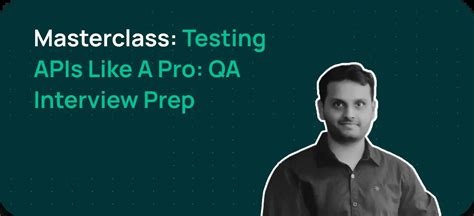 Register For Masterclass Testing Apis Like A Pro Qa Interview Prep Masterclass By Criodo
