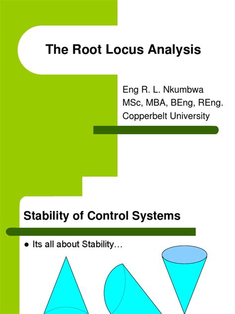 the root locus analysis eng r l nkumbwa msc mba beng reng