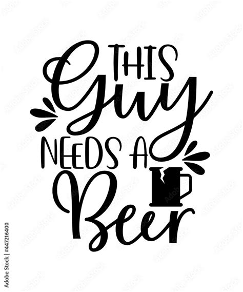 Beer Svg Bundle Svg File Alcohol Funny Quotes Bundle Svg Beer Svg