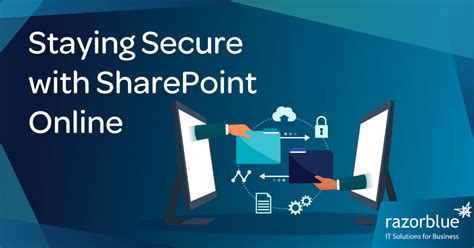 Staying Secure With Sharepoint Online Razorblue