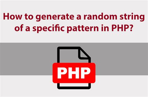 How To Generate A Random String Of A Specific Pattern In Php Athenalinks