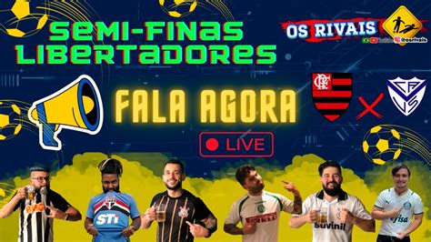 Fala Agora Velez 0 X 4 Flamengo Copa Libertadores 2022 Youtube