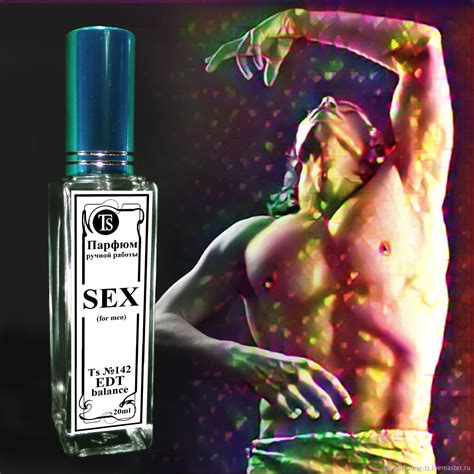 Духи «sex Аромат Мужчины с Феромонами и Афродизиаками купить в интернет магазине Ярмарка