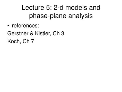 PPT Lecture 5 2 D Models And Phase Plane Analysis PowerPoint Presentation ID 3480878