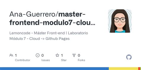 GitHub Ana Guerrero Master Frontend Modulo7 Cloud Ghpage Lemoncode