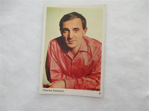 1963 CARTE CHROMO 9 x 6 cm célébrités n 9 CHARLES AZNAVOUR ACTEUR