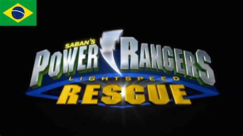 Power Rangers Lightspeed Rescue Intro Português do Brasil Brazilian