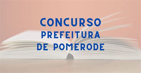 Concurso Prefeitura De Pomerode Sc Edital E Inscrição