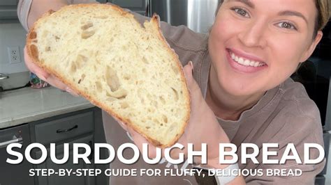 How To Make Fluffy Sourdough Bread Step By Step Guide For Beginners