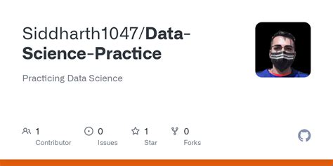 GitHub Siddharth1047 Data Science Practice Practicing Data Science