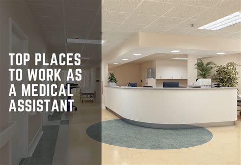 Top Places And Best Employers To Work As Medical Assistants