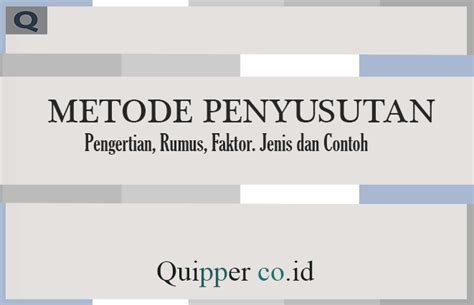 Contoh Soal Penyusutan Metode Garis Lurus Dan Saldo Menurun Contoh Soal Penyusutan Aktiva