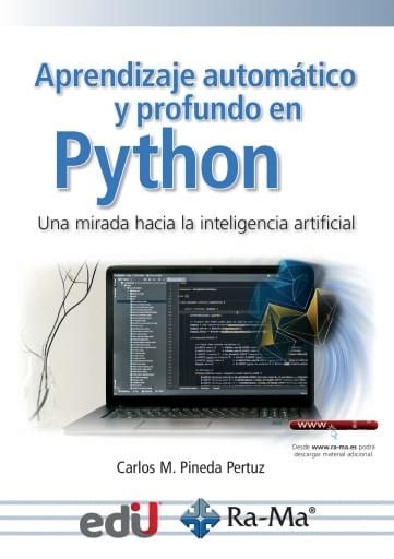 Aprendizaje Automático Y Profundo En Python Pineda C