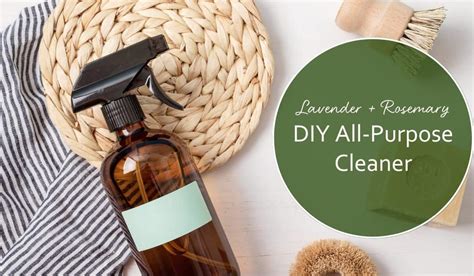 Diy All Purpose Cleaner With Lavender And Rosemary Kami Mcbride