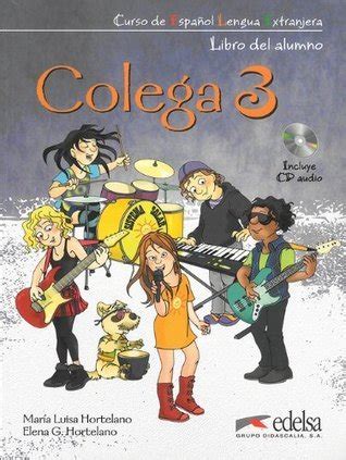 Colega 3 pack alumno ejercicios CD audio by Elena González