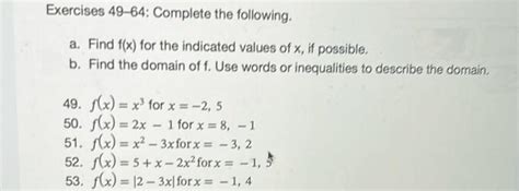 [answered] Exercises 49 64 Complete The Following A Find F X For The