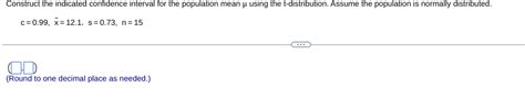 Solved Construct The Indicated Confidence Interval For The Chegg