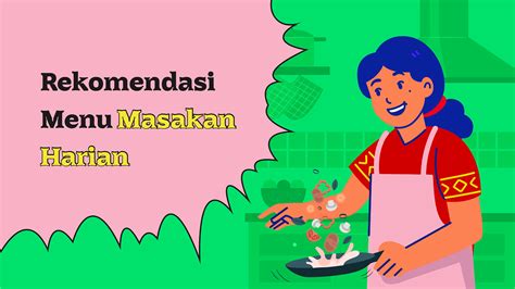 Rekomendasi Menu Masakan Harian Yang Wajib Dicoba