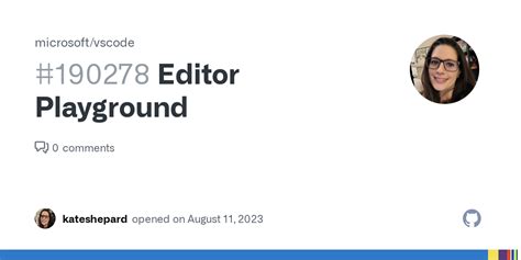 Editor Playground · Issue 190278 · Microsoftvscode · Github