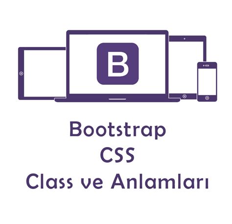 Bootstrap Css Class Ve Anlamları Zelante Tasarım Evi Ankara Web Bootstrap Css Class Ve Anlamları Zelante Tasarım Evi Ankara Web
