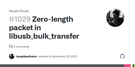 Zero Length Packet In Libusbbulktransfer · Issue 1029 · Libusb