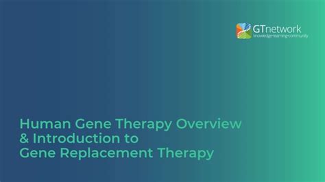 Gene Replacement Therapy Pptx