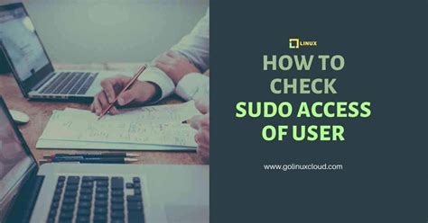 4 Easy Methods To Check Sudo Access For User In Linux Golinuxcloud
