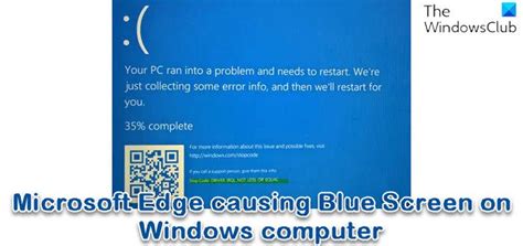 Microsoft Edge Causing Blue Screen On Windows Computer