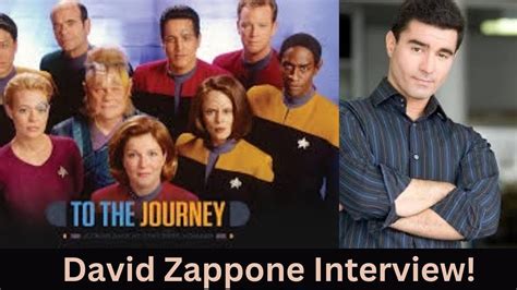 David Zappone Interview Startrek Startrekvoyager Tothejourney