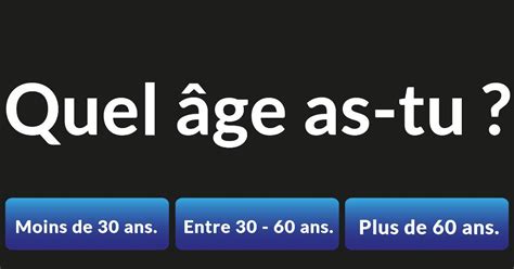 Quel Est Ton âge Psychologique
